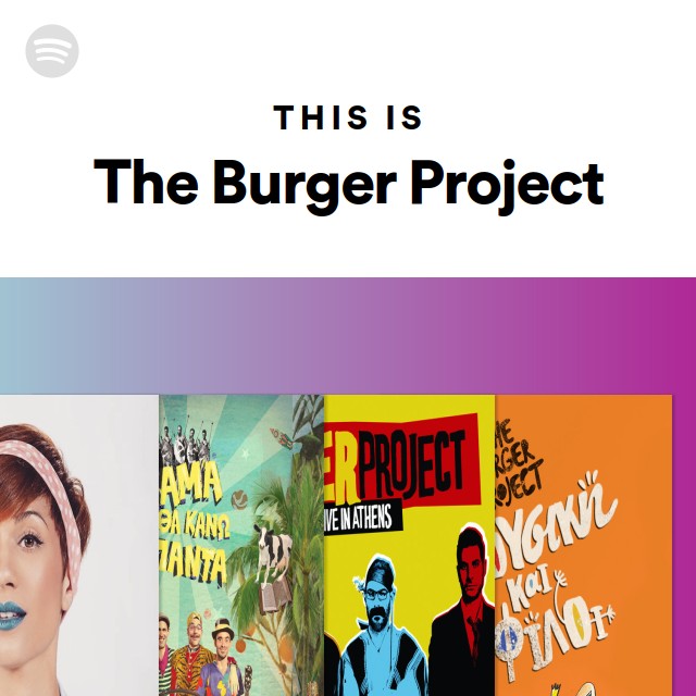 This Is The Burger Project - playlist by Spotify | Spotify