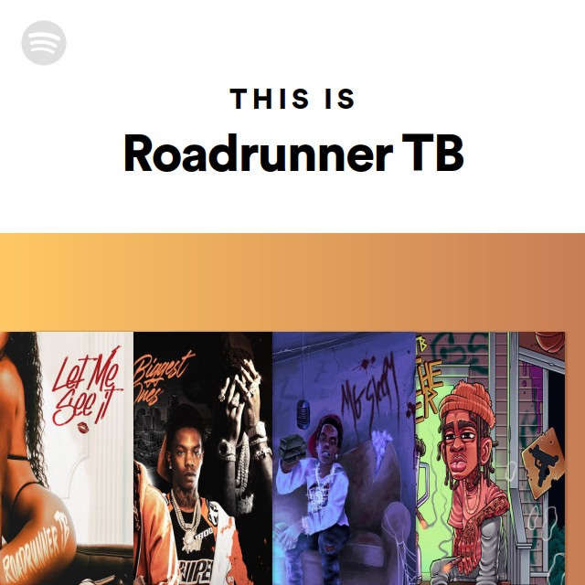 This Is Roadrunner TB - playlist by Spotify | Spotify