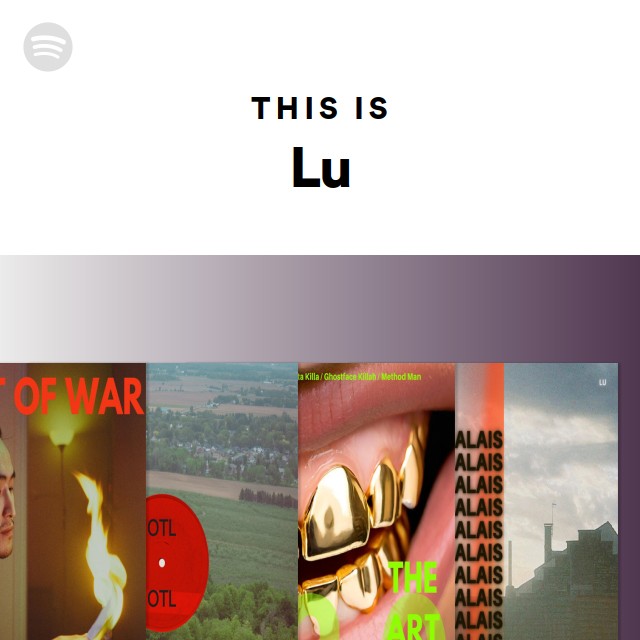 This Is Lu - playlist by Spotify | Spotify