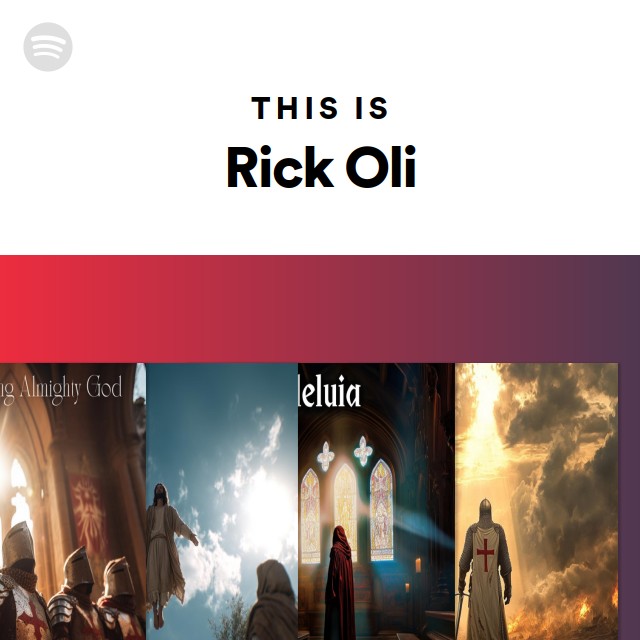 This Is Rick Oli | Spotify Playlist
