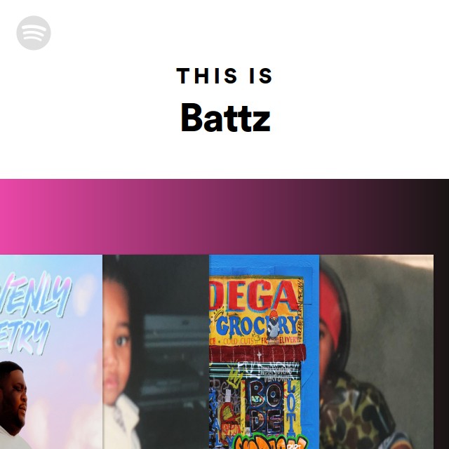 This Is Battz - playlist by Spotify | Spotify