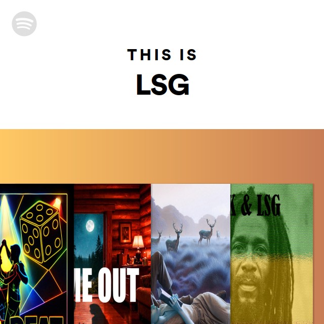This Is LSG | Spotify Playlist