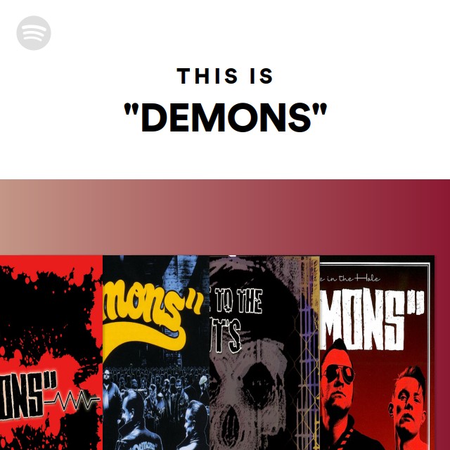 This Is "DEMONS" - playlist by Spotify | Spotify