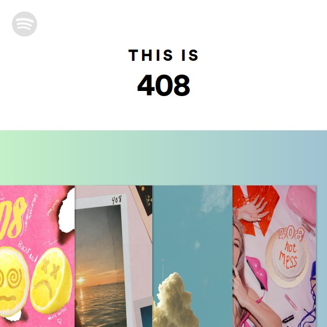 This Is 408 - playlist by Spotify | Spotify
