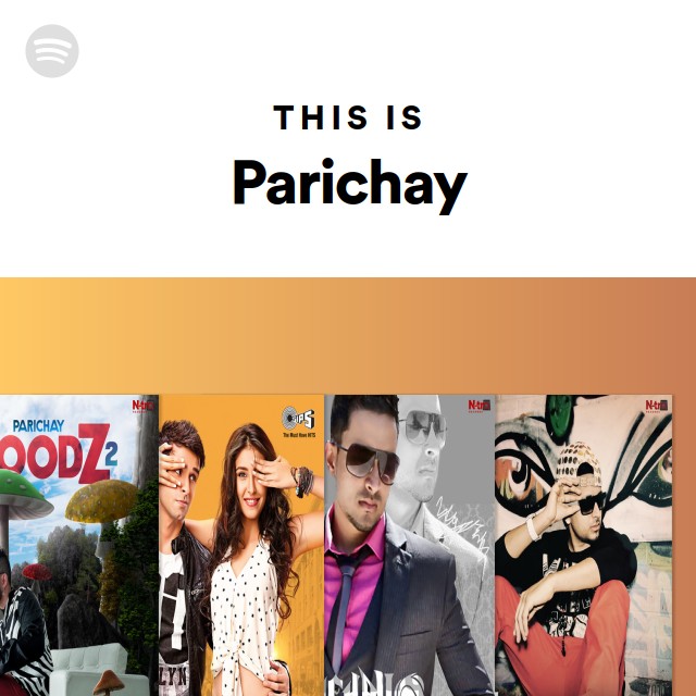 This Is Parichay - playlist by Spotify | Spotify