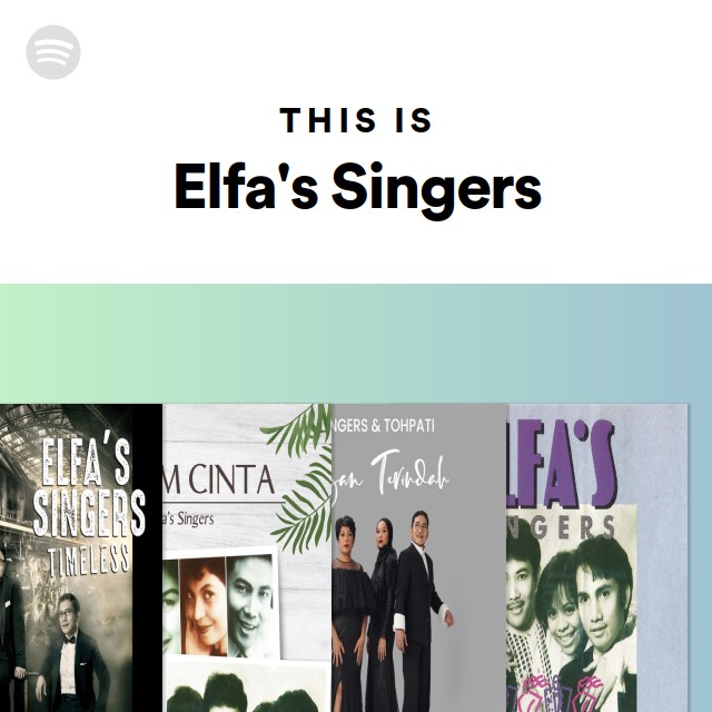 This Is Elfa's Singers - playlist by Spotify | Spotify