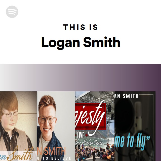 This Is Logan Smith - playlist by Spotify | Spotify