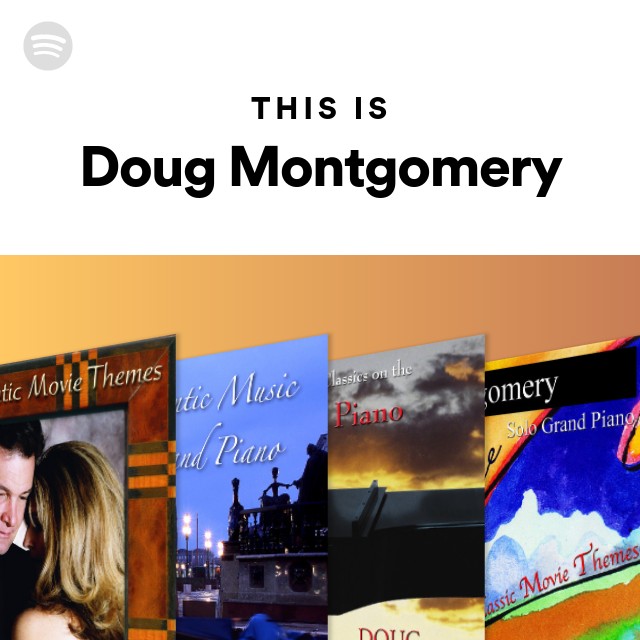 This Is Doug Montgomery - playlist by Spotify | Spotify
