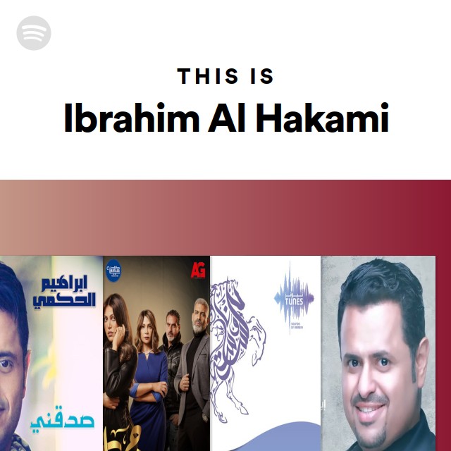 This Is Ibrahim Al Hakami - playlist by Spotify | Spotify