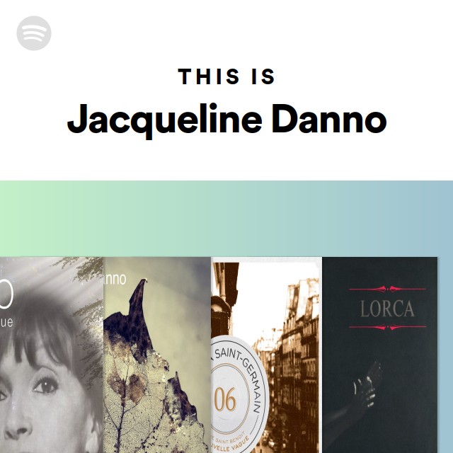 This Is Jacqueline Danno | Spotify Playlist