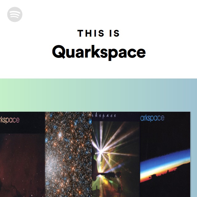 This Is Quarkspace - playlist by Spotify | Spotify