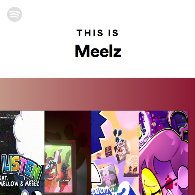 This Is Meelz | Spotify Playlist
