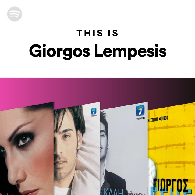 This Is Giorgos Lempesis | Spotify Playlist