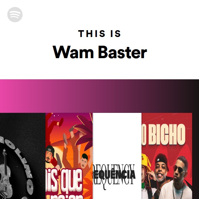This Is Wam Baster - playlist by Spotify | Spotify