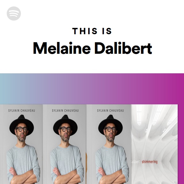 This Is Melaine Dalibert | Spotify Playlist