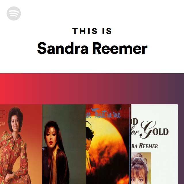 This Is Sandra Reemer - playlist by Spotify | Spotify