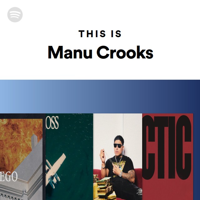 This Is Manu Crooks | Spotify Playlist