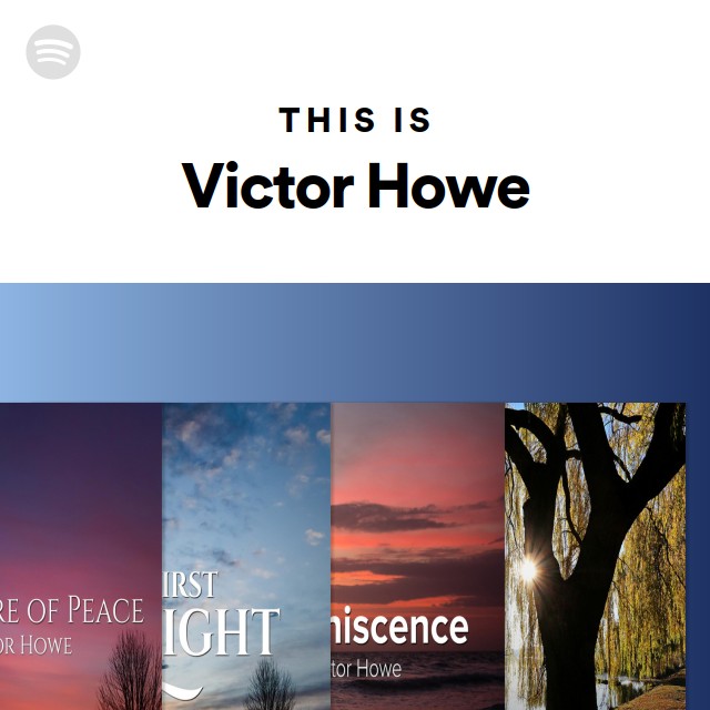 This Is Victor Howe - playlist by Spotify | Spotify