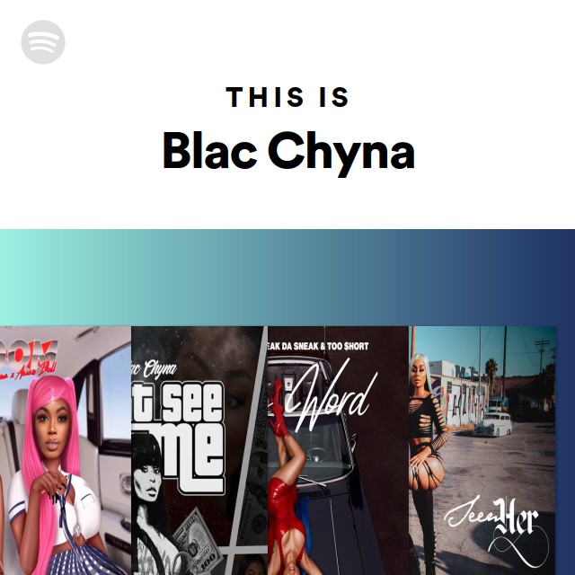 This Is Blac Chyna | Spotify Playlist