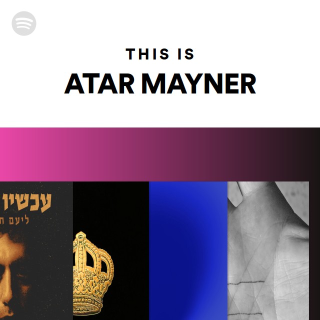 This Is ATAR MAYNER - playlist by Spotify | Spotify