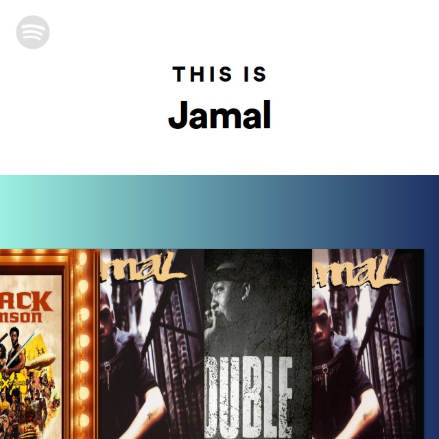 This Is Jamal | Spotify Playlist