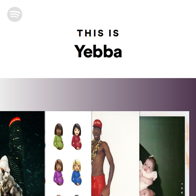This Is Yebba - playlist by Spotify | Spotify
