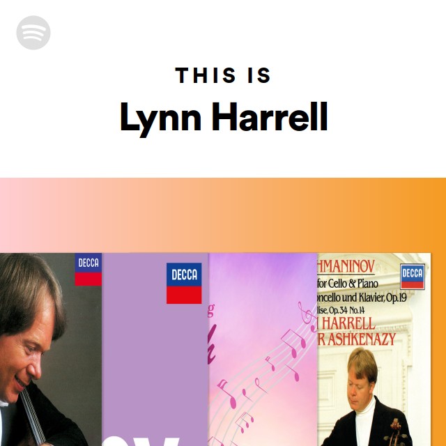 This Is Lynn Harrell | Spotify Playlist