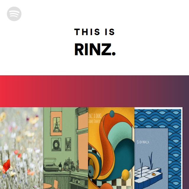 This Is RINZ. - playlist by Spotify | Spotify