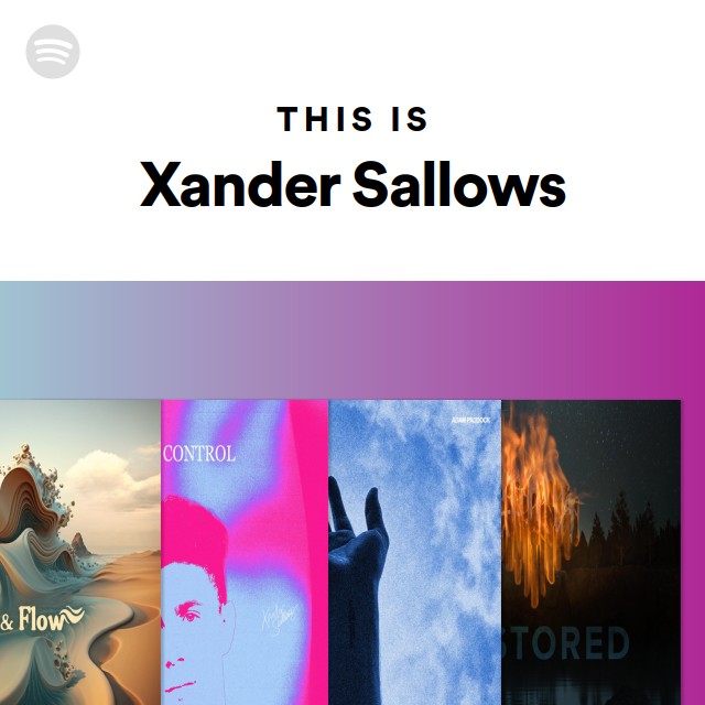 This Is Xander Sallows - playlist by Spotify | Spotify