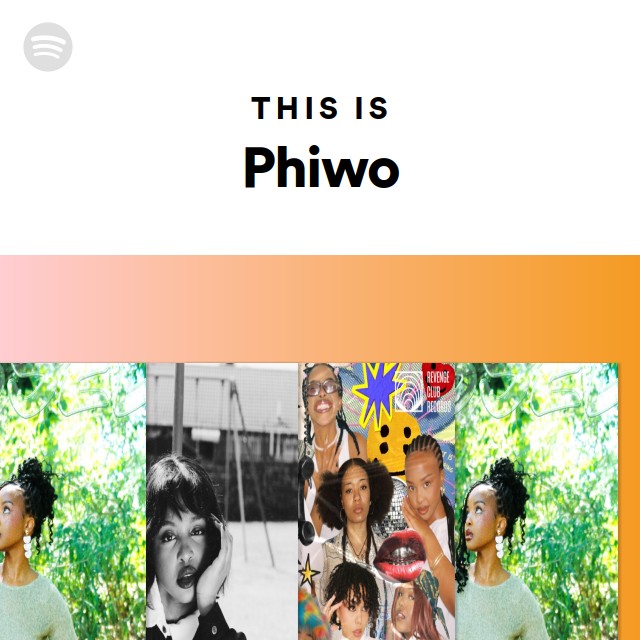 This Is Phiwo - playlist by Spotify | Spotify