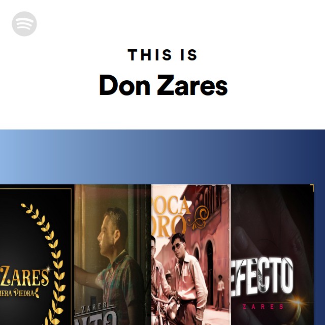 This Is Don Zares - playlist by Spotify | Spotify