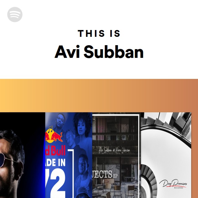 This Is Avi Subban - playlist by Spotify | Spotify