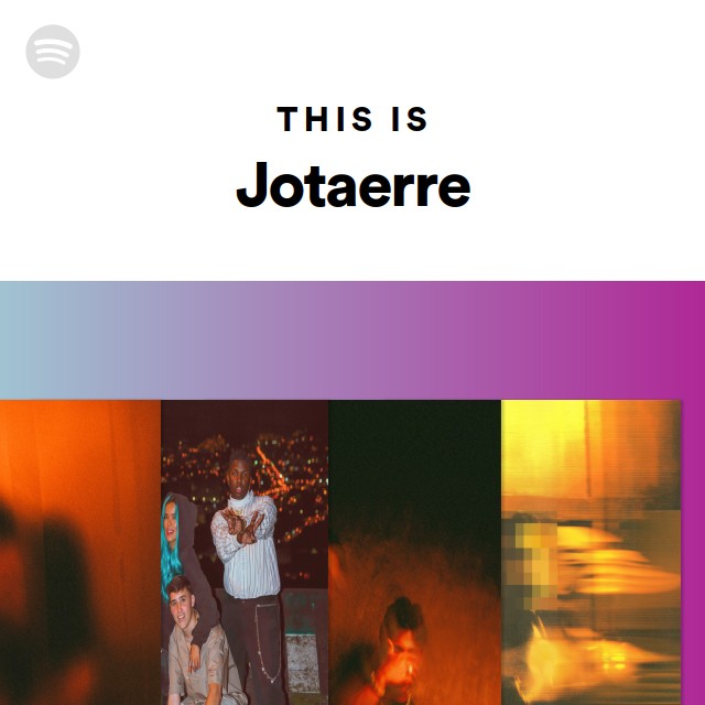 This Is Jotaerre | Spotify Playlist