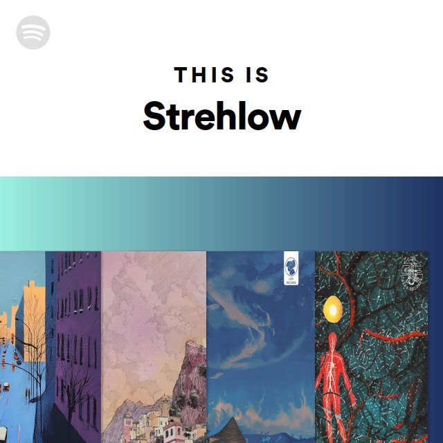 This Is Strehlow - playlist by Spotify | Spotify