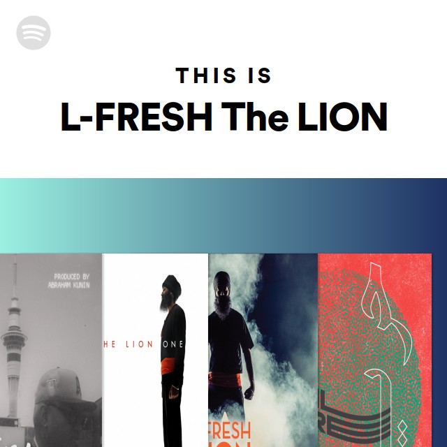 This Is L-FRESH The LION | Spotify Playlist