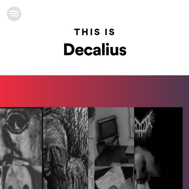 This Is Decalius - playlist by Spotify | Spotify