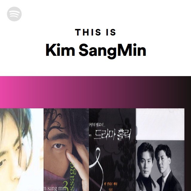 This Is Kim SangMin - playlist by Spotify | Spotify