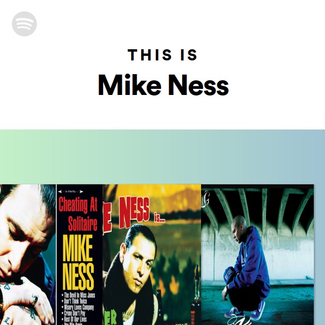 This Is Mike Ness - playlist by Spotify | Spotify