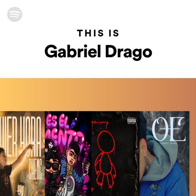 This Is Gabriel Drago - playlist by Spotify | Spotify