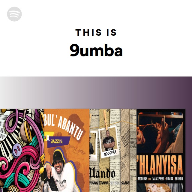 This Is 9umba - playlist by Spotify | Spotify