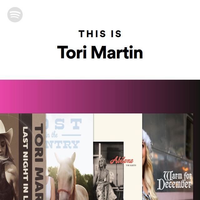 This Is Tori Martin - playlist by Spotify | Spotify