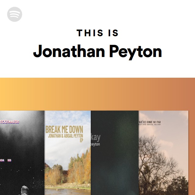 This Is Jonathan Peyton - playlist by Spotify | Spotify