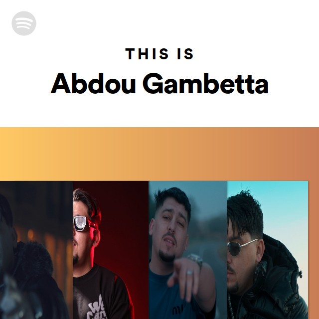 This Is Abdou Gambetta - playlist by Spotify | Spotify