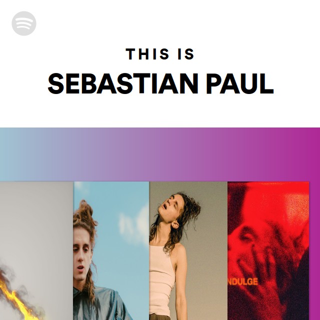 This Is SEBASTIAN PAUL | Spotify Playlist