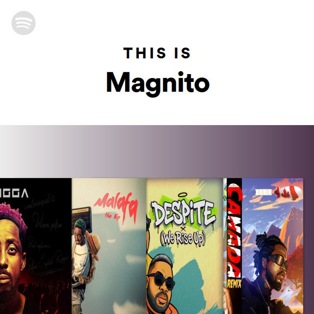 This Is Magnito - playlist by Spotify | Spotify