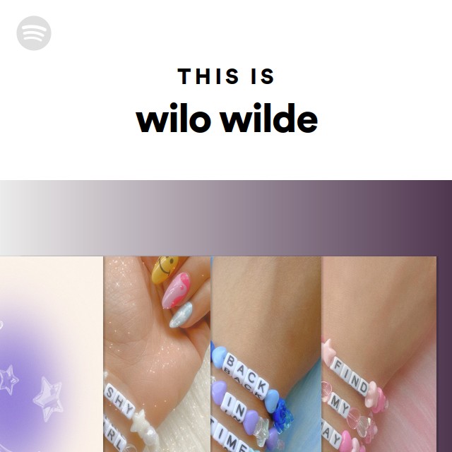 This Is wilo wilde - playlist by Spotify | Spotify