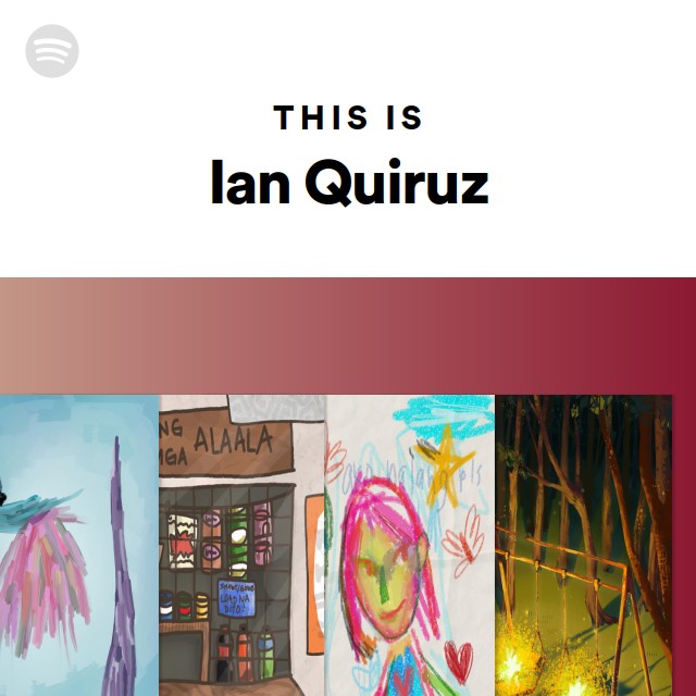 This Is Ian Quiruz - playlist by Spotify | Spotify