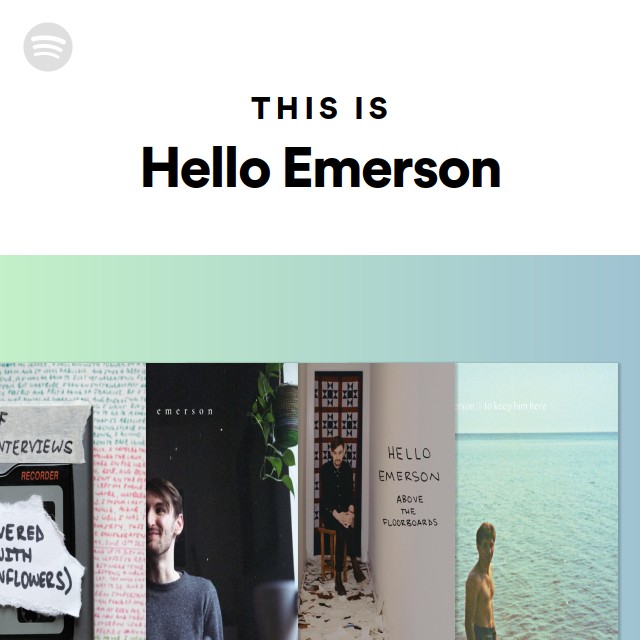 This Is Hello Emerson | Spotify Playlist