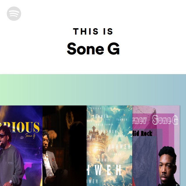This Is Sone G - playlist by Spotify | Spotify
