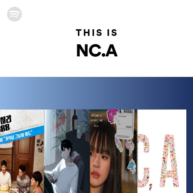 This Is NC.A - playlist by Spotify | Spotify